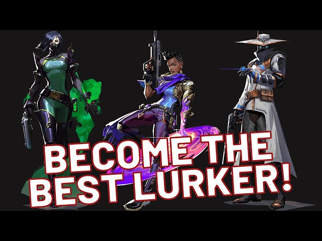 Valorant tactical guide: How to lurk like a pro in Riot's tactical shooter?