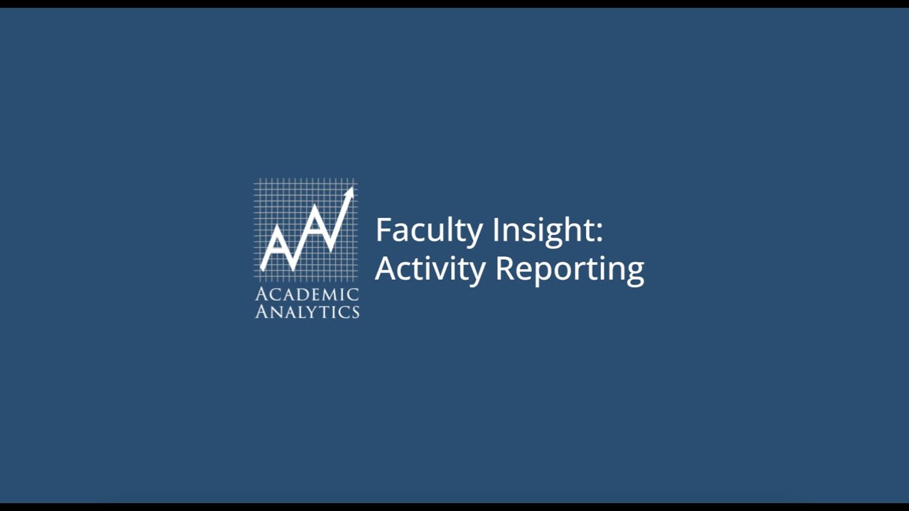 Faculty Insight: Activity Reporting
