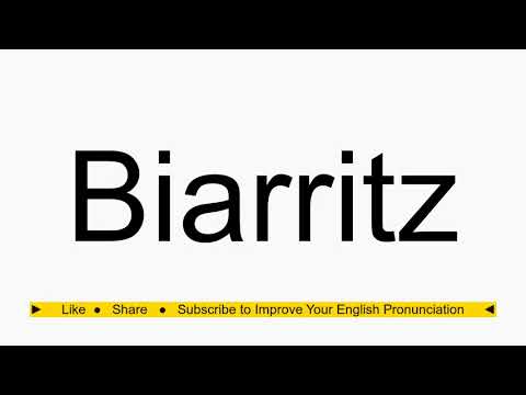 How to pronounce Biarritz