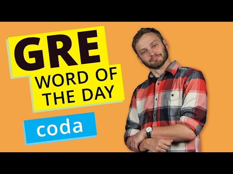 GRE Vocab Word of the Day: Coda | GRE Vocabulary