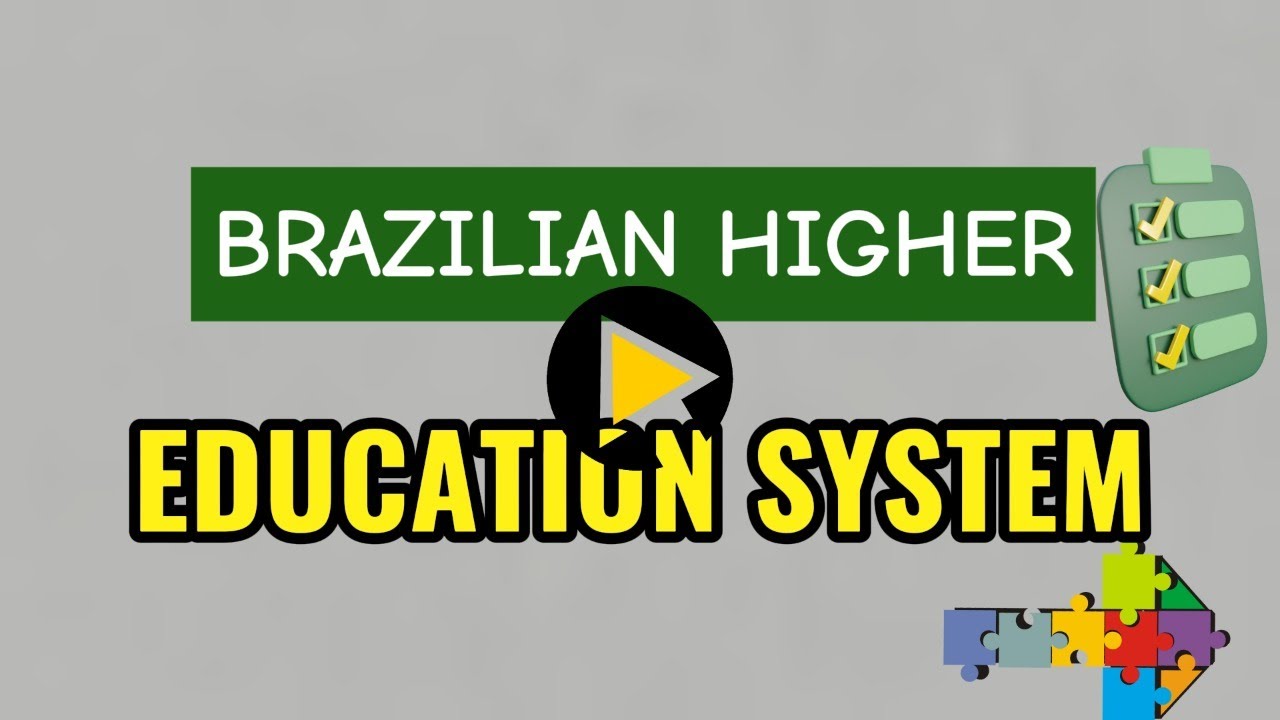 Brazilian Higher Education System