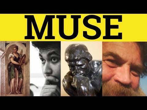 🔵 Muse Mused - Muse Meaning - Mused Examples - Muse Definition