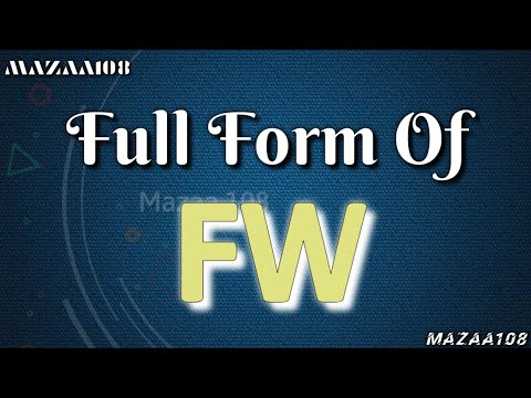 Full Form of FW | FW full form | full form FW | FW means | FW Stands for | FW फुल फॉर्म | #Mazaa108