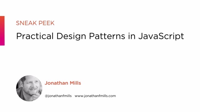 Course Preview: Practical Design Patterns in Javascript