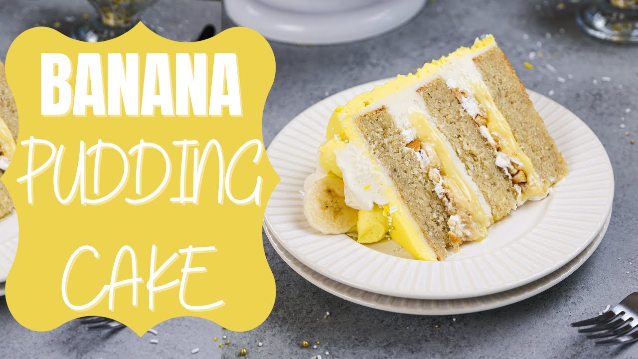 Banana Pudding Layer Cake | CHELSWEETS