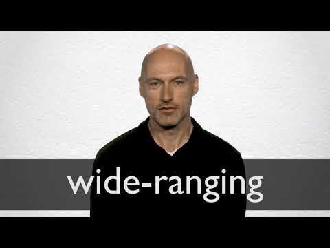 How to pronounce WIDE-RANGING in British English