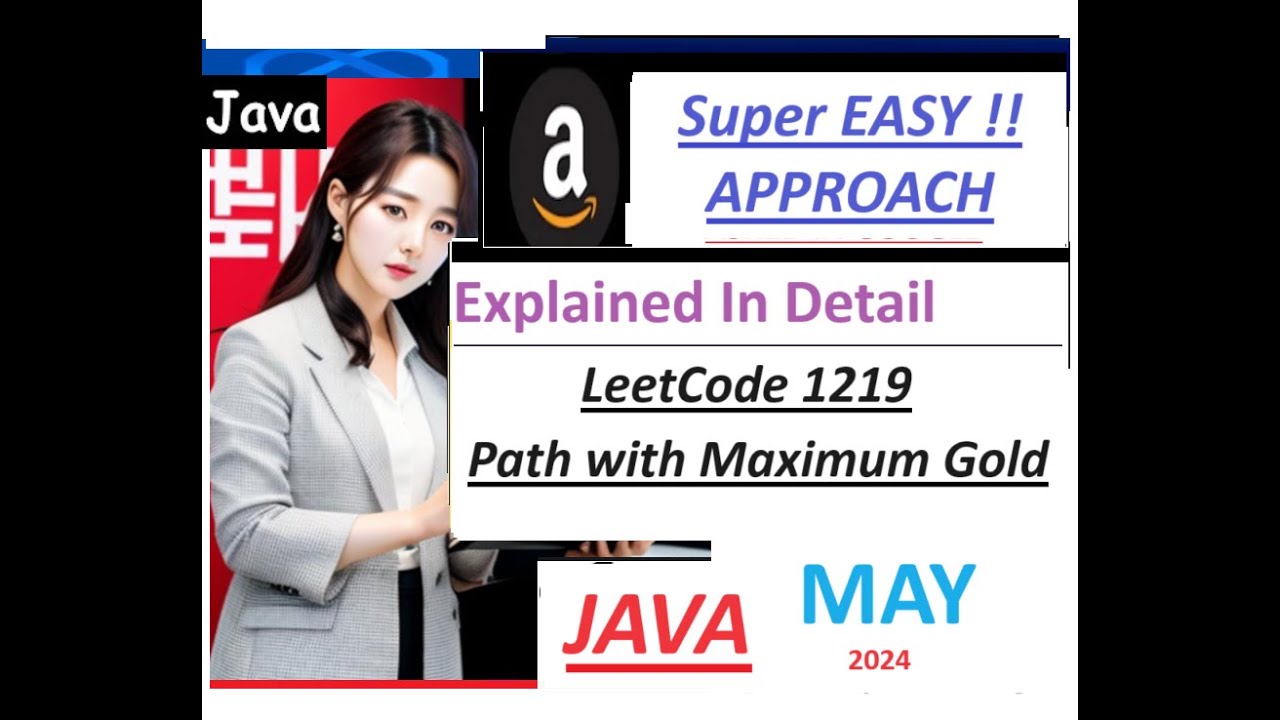 Path with Maximum Gold | LeetCode 1219 | Backtracking | Java Solution | Developer Coder