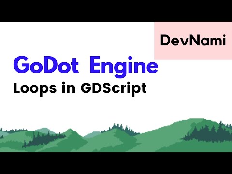 Learn Godot Engine GDScript How to Use Loops - Mind Luster