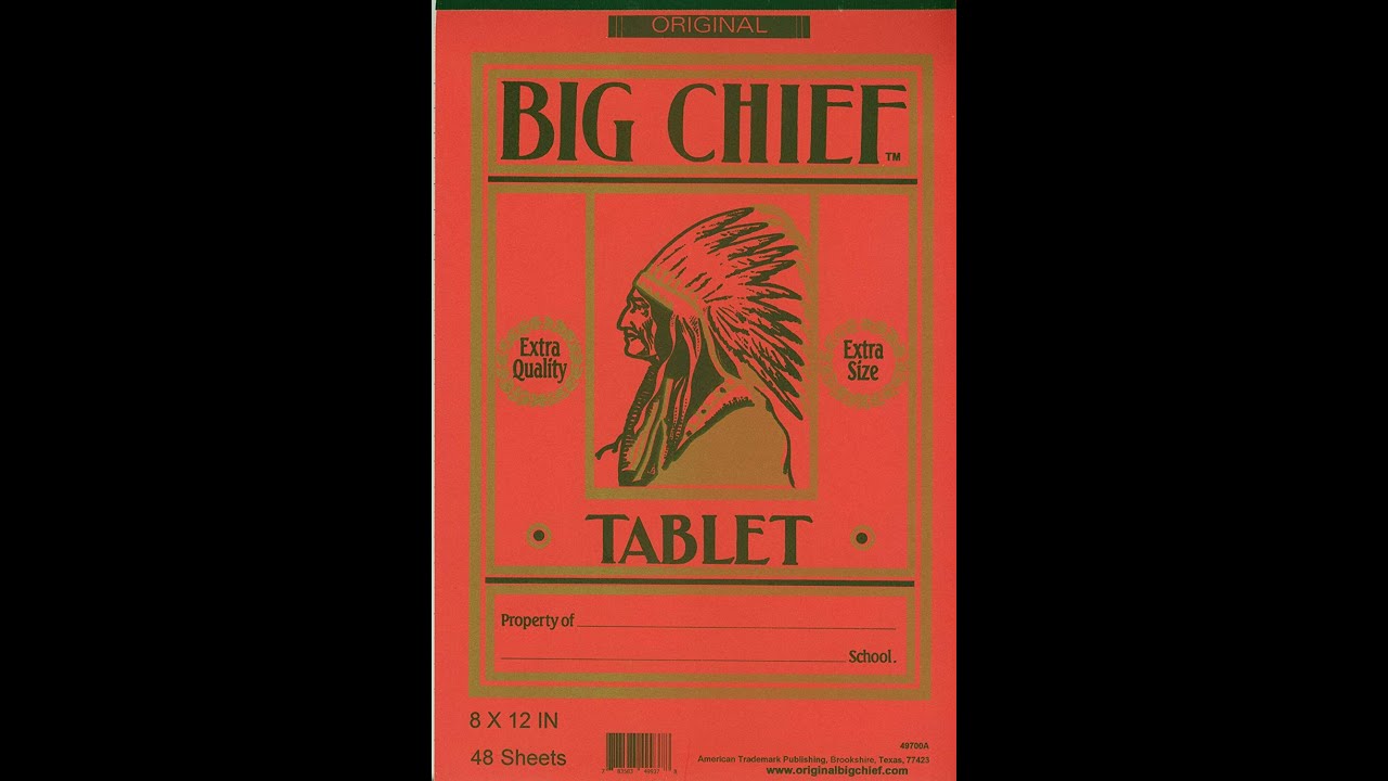 Big Chief Tablet