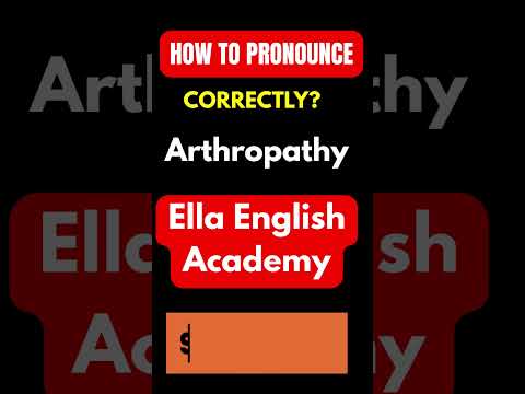 How to Pronounce ''Arthropathy'' in English language? |How to say Arthropathy?|