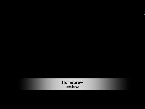 Homebrew installation for Mac