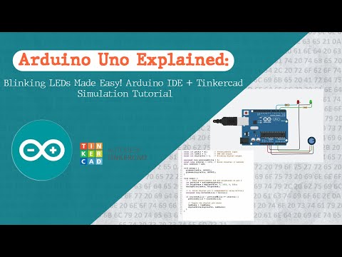 Blinking LEDs Made Easy! Arduino IDE + Tinkercad Simulation Tutorial