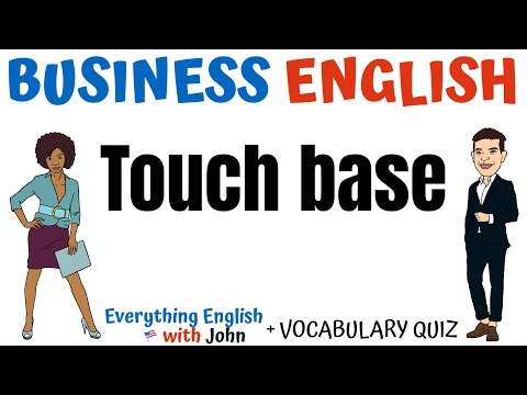 Sound More Professional with Better Business English - Touch Base