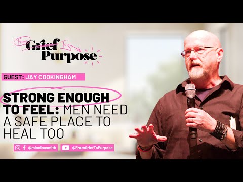 Strong Enough to Feel: Men Need a Safe Place to Heal Too