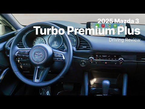 2025 Mazda 3 Turbo Premium Plus AWD | Driving Review