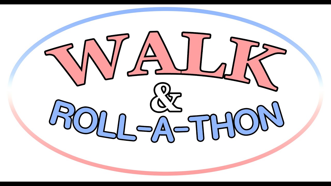 Walk & Roll-a-Thon (Virtual, 2020)