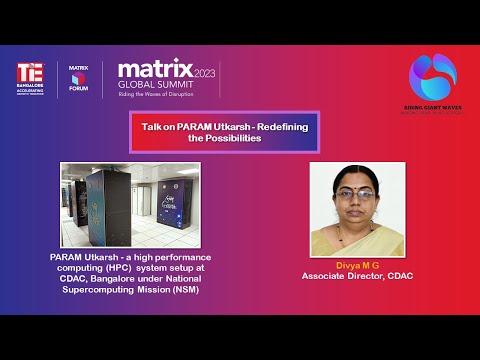 PARAM Utkarsh - a high performance computing (HPC) | Matrix Global Summit 2023