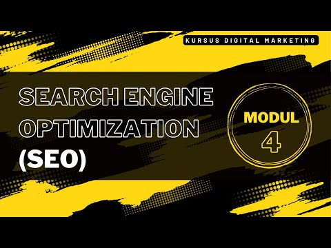Search Engine Optimization (SEO) - Modul 4 Belajar Digital Marketing