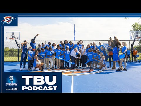 TBU Podcast | Community Centered Fun | OKC Thunder