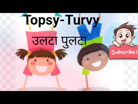 Topsy- turvy#vocabulary