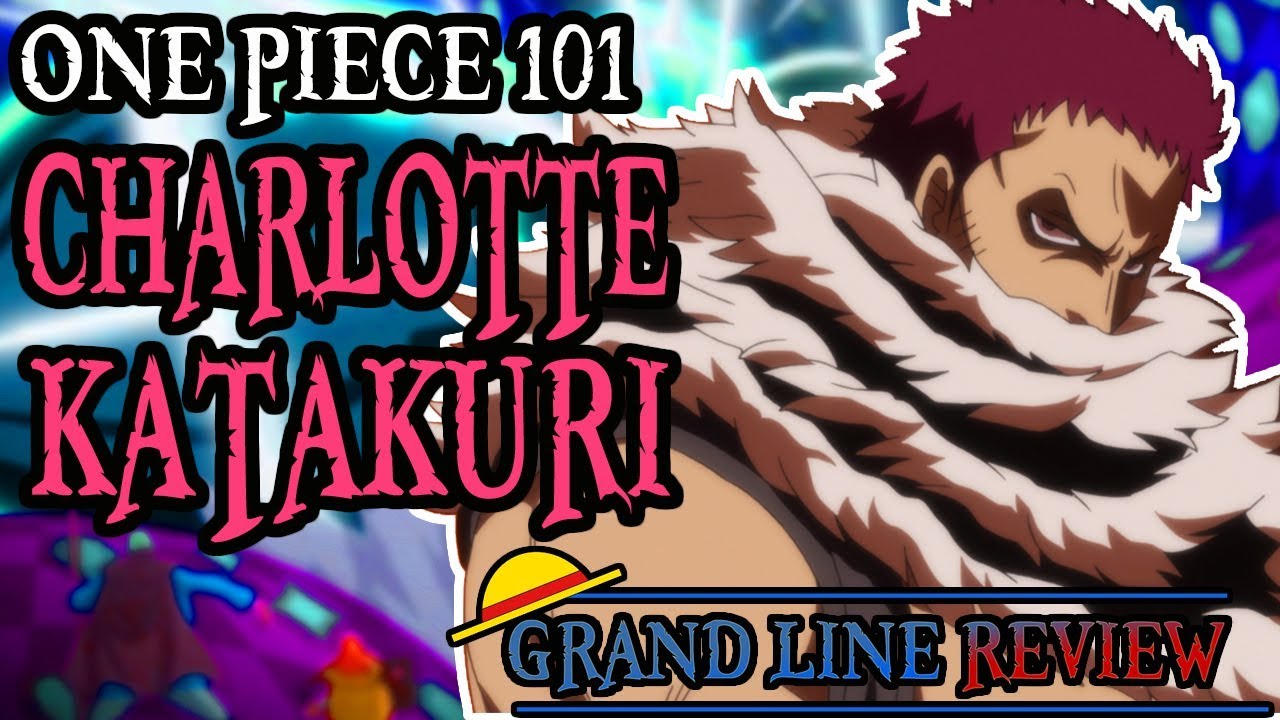 Charlotte Katakuri Explained｜One Piece 101