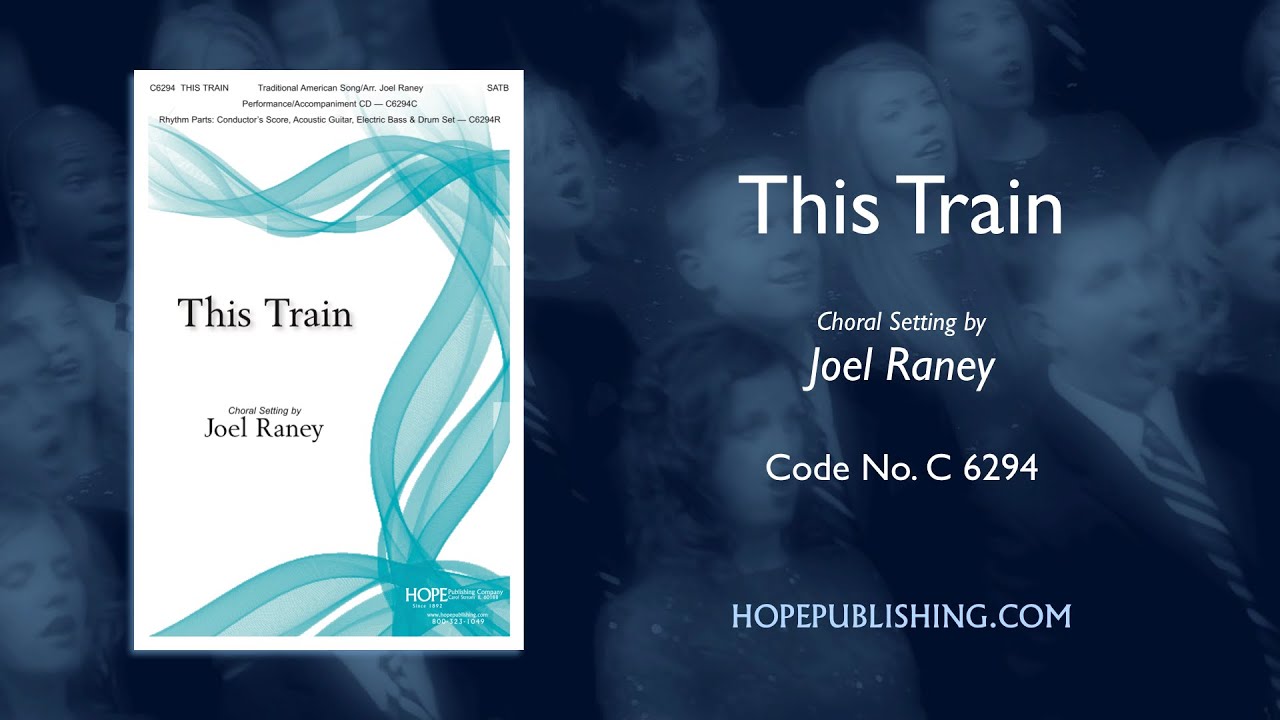 This Train - arr. Joel Raney