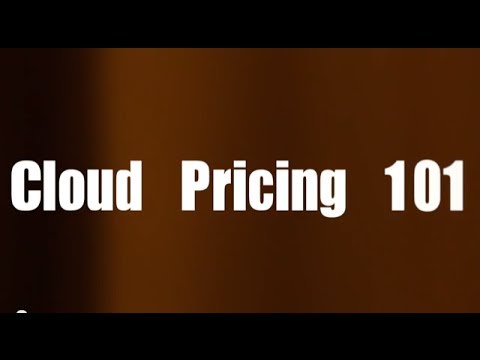 Cloud pricing 101