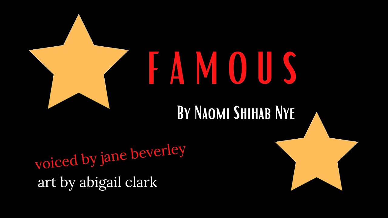 Famous by Naomi Shihab Nye