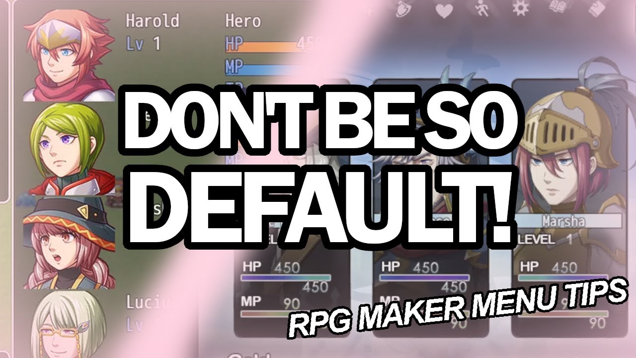 How I customize my RPG Maker menus!