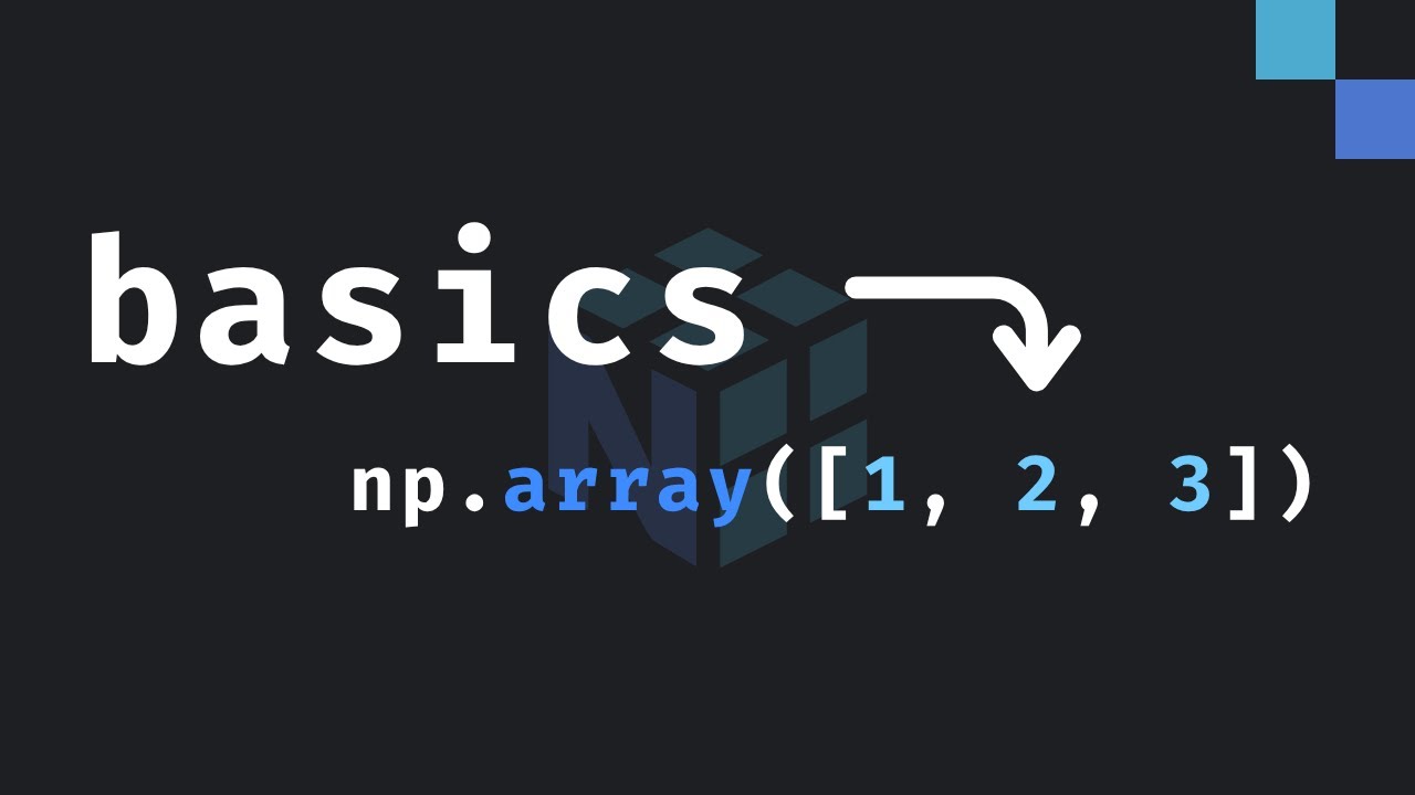 1: Learn the array basics in NumPy