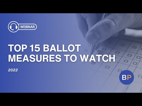 Top 15 Ballot Measures to Watch, 2022