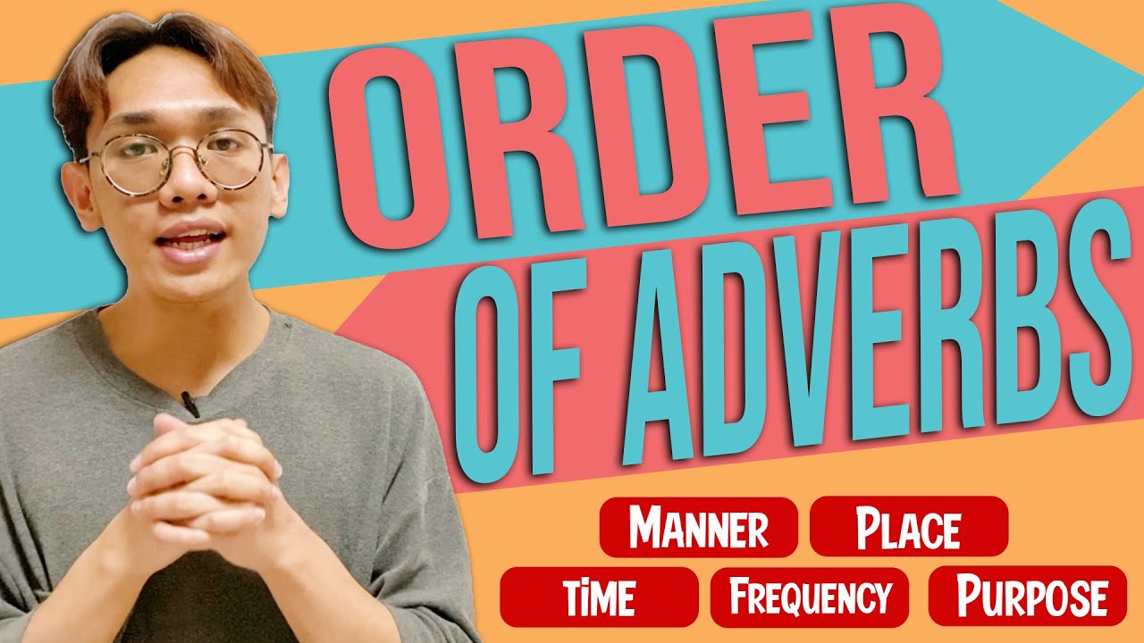 English Grammar | Royal Order of Adverbs: MaPFreTP