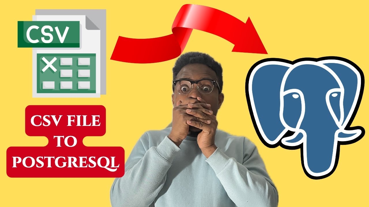 How To Import CSV file into PostgreSQL Database (2025)