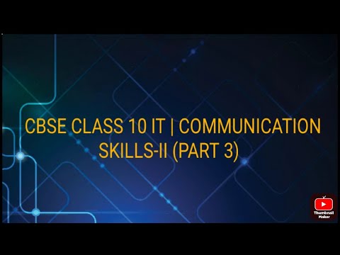 CBSE CLASS 10 IT | NON VERBAL COMMUNICATION | COMMUNICATION SKILLS-II (PART 3)