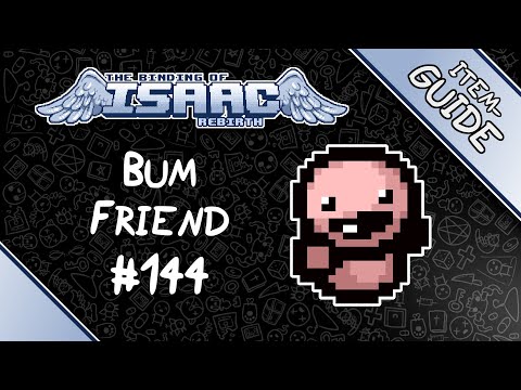 Bum Friend - Item Guide - The Binding of Isaac: Rebirth