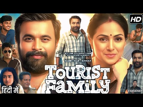 Tourist Family Full Movie Hindi Dubbed 2025 | M. Sasikumar, Simran | HD Review & Facts