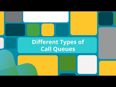 Different Types of Call Queues