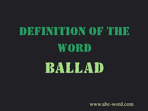 Definition of the word "Ballad"