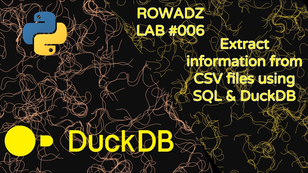 How to Extract Information from CSV Files using DuckDB and SQL