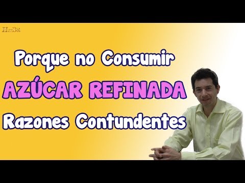 8 Razones para NO COSUMIR AZUCAR Refinada 🍋.Naturismo Herbol ...