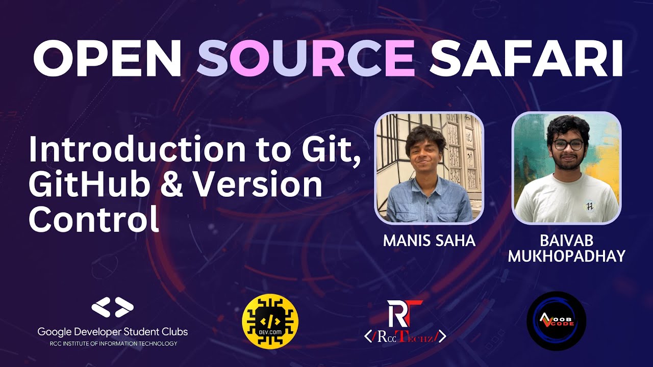 Open Source Safari | Day 1 | Introduction to Git, GitHub and Version Control