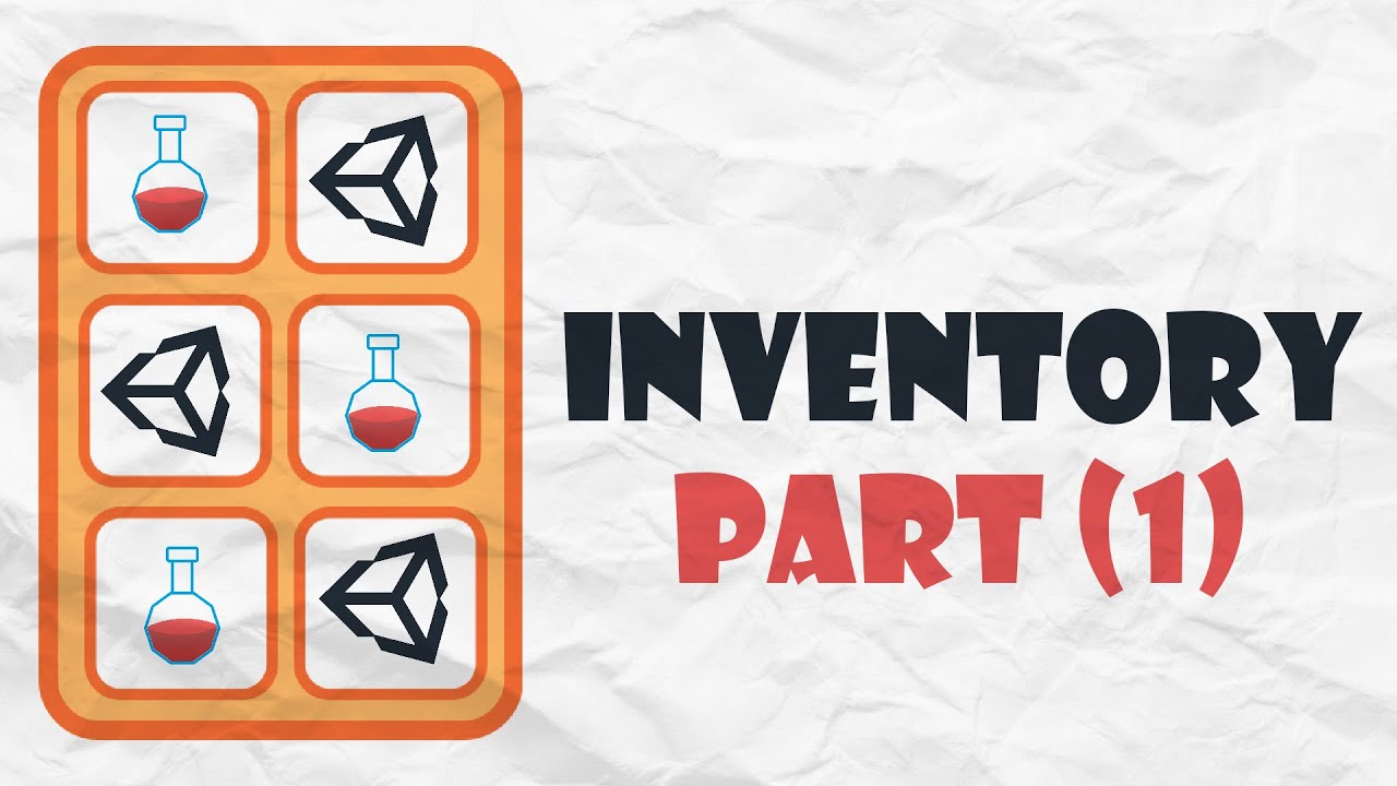 How To Make An Inventory In Unity P1/2 - Unity Tutorial