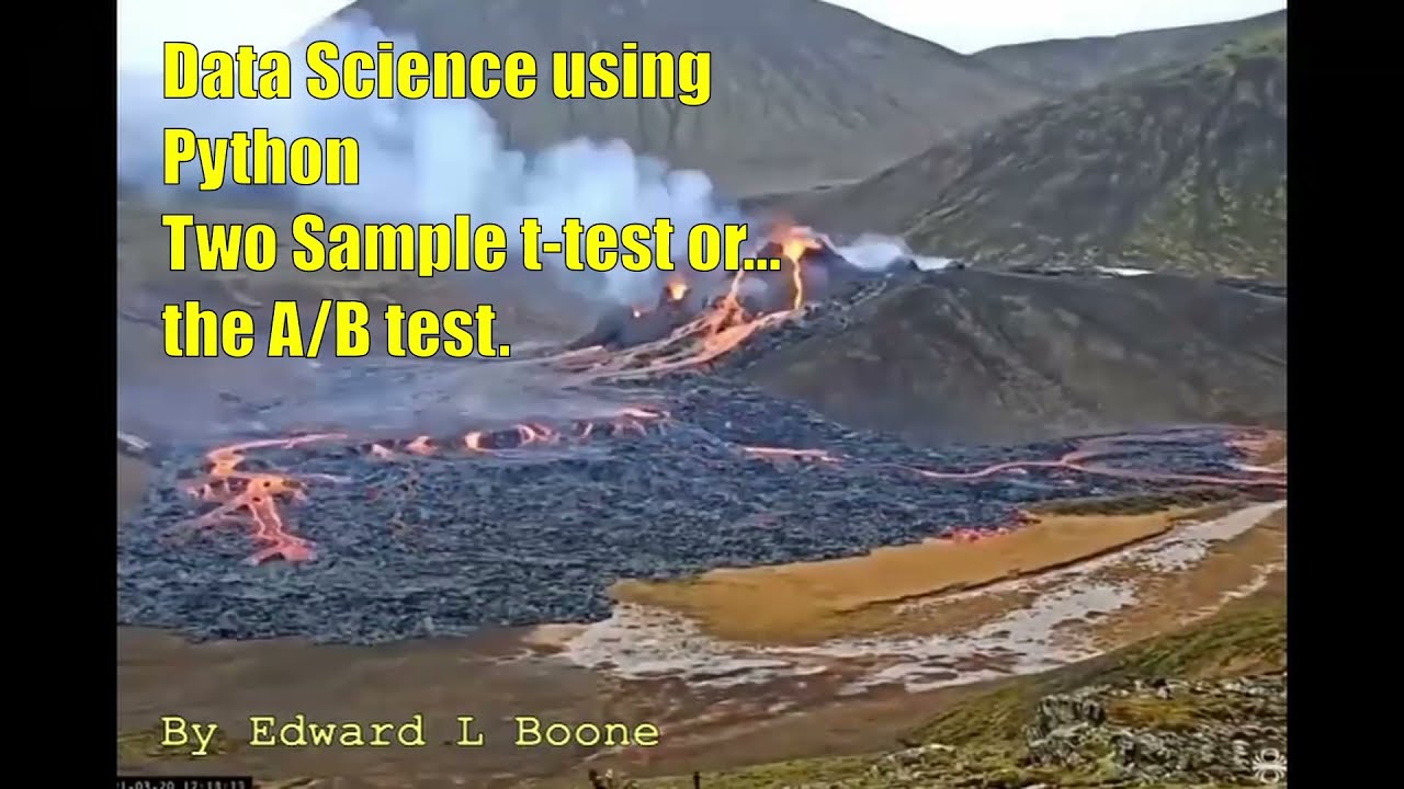 Data Science Using Python... Two Sample t-test or... the A/B test.