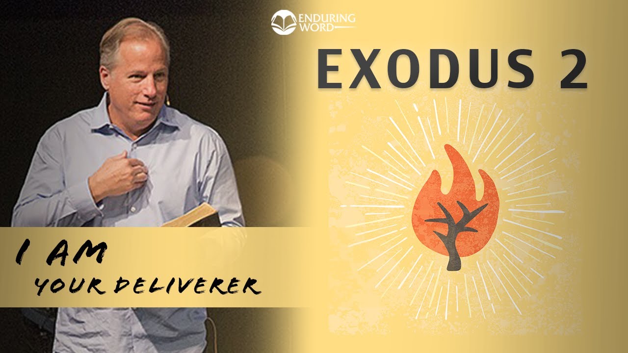Exodus 2 - I AM Your Deliverer