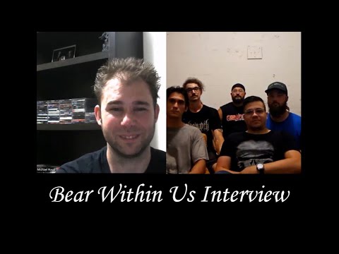 Bear Within Us – Interviews by Michael Nagy