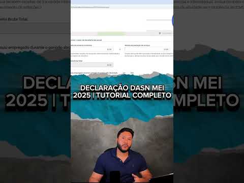 COMO FAZER DECLARAÇÃO ANUAL DO MEI EM 2025! [DASN SIMEI 2025] TUTORIAL COMPLETO RÁPIDO E FÁCIL