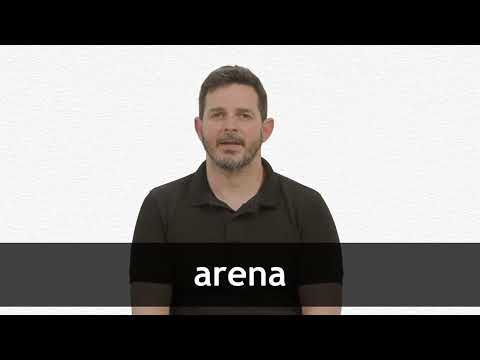 Traducción en inglés de “ARENA” | Collins Diccionario español-inglés