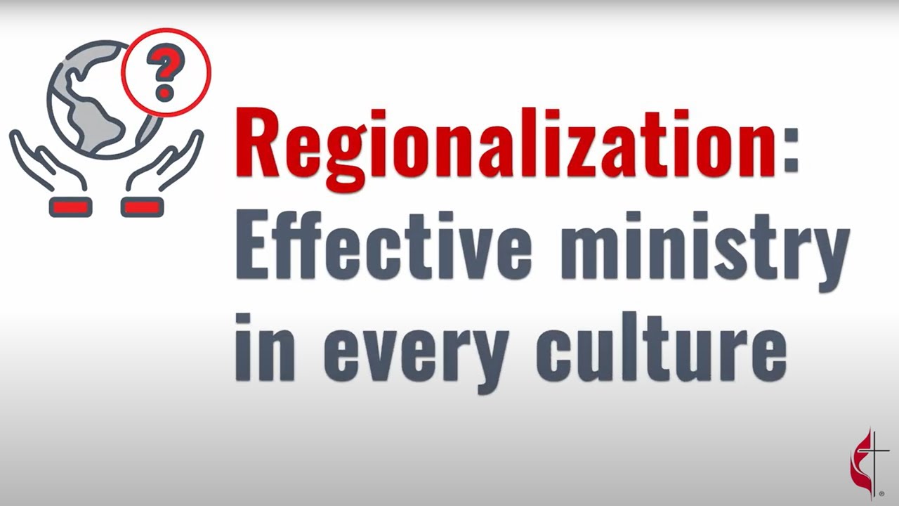 Video: UMC leaders speak about Regionalization | ResourceUMC