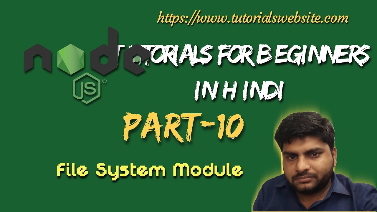 File System Module in node.js | Part-10 | tutorialswebsite