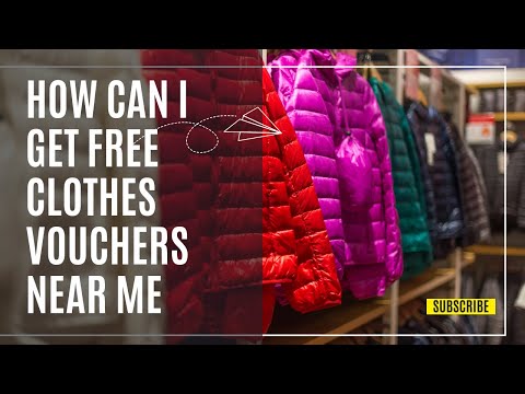 How Can I Get Free Clothes Vouchers Near Me